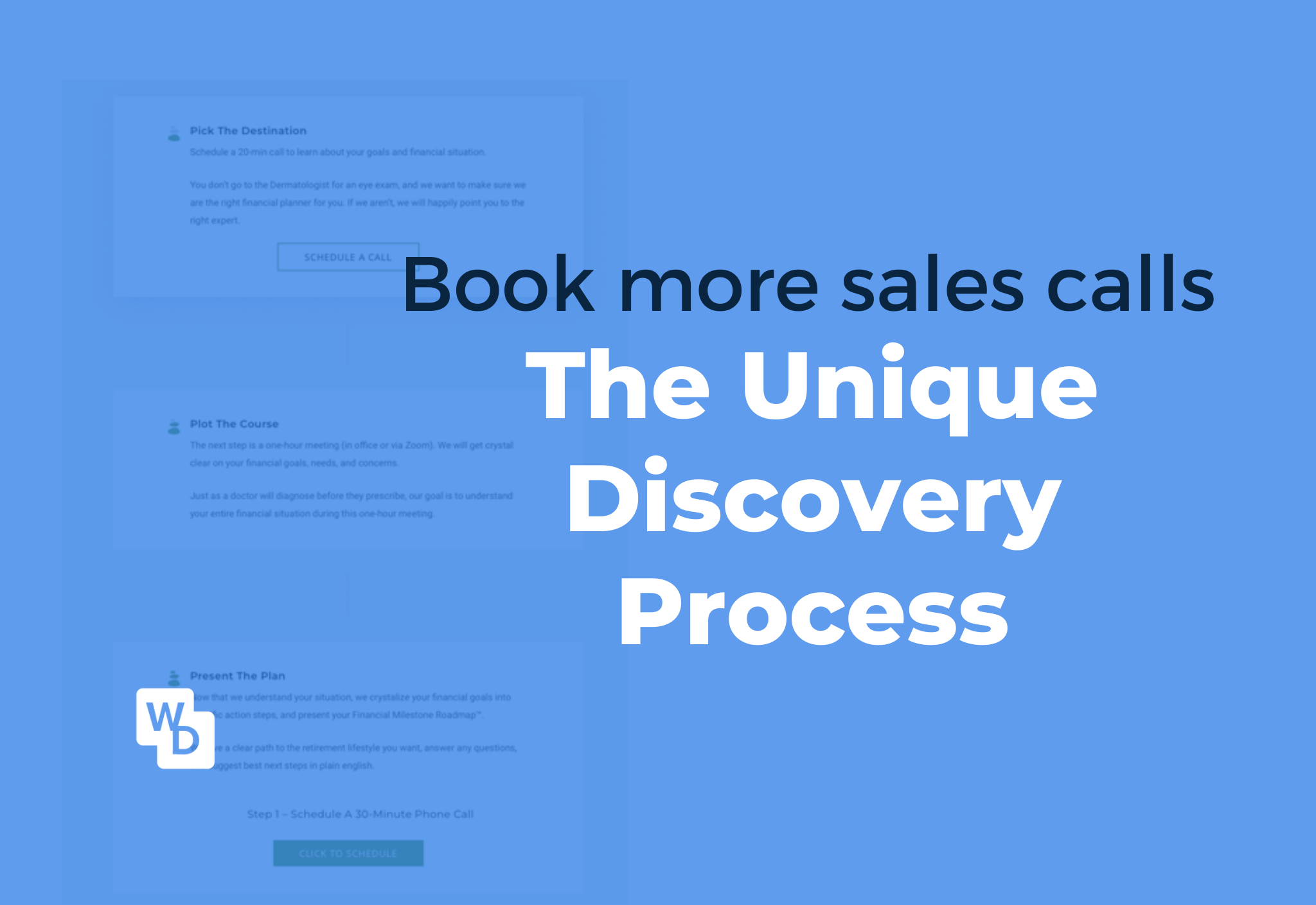 The Unique Discovery Process- Sales Funnel for Financial Advisors